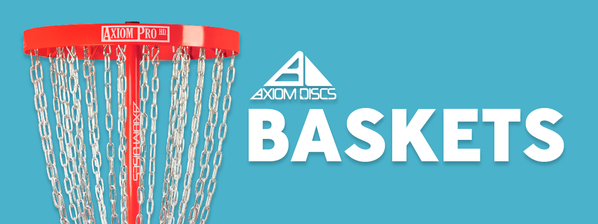 Axiom Baskets - Axiom Discs